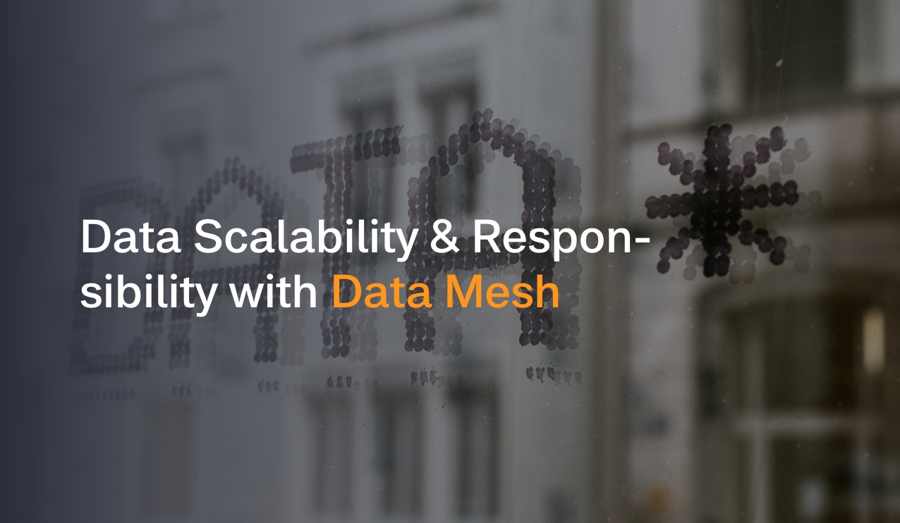 Scalability and Responsibility with Data Mesh