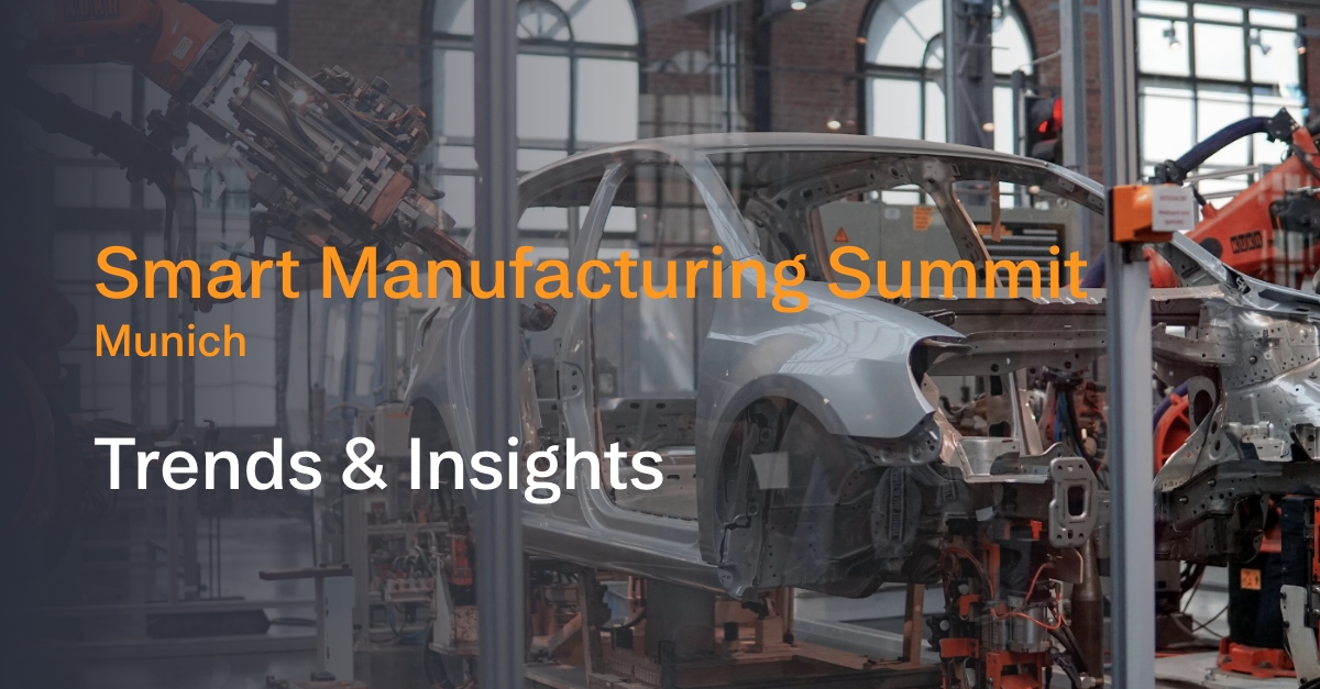 Smart Manufacturing Excellence Summit: Trends & Insights